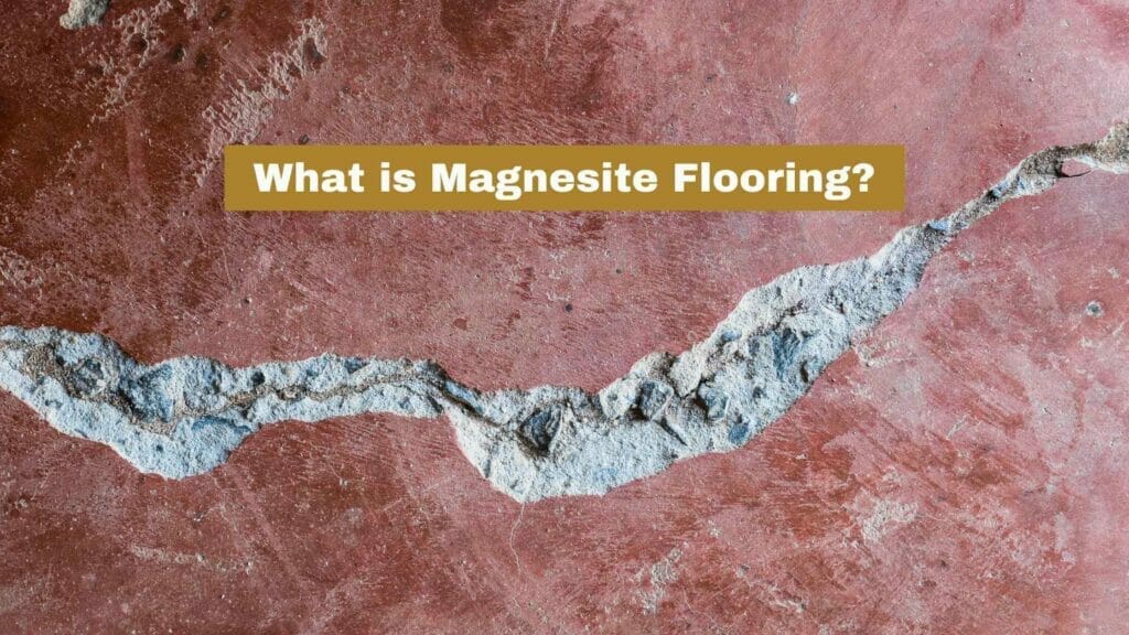 What Is Magnesite Flooring? Pros And Cons Explained